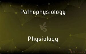 Pathology vs Physiology: Understanding the Differences