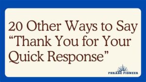 Thanks for the Quick Turnaround: Meaning and Importance